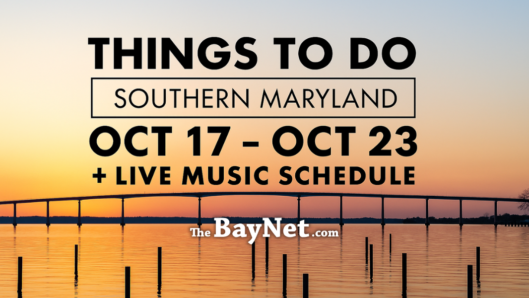 Things To Do In Southern Maryland Oct. 17 Through Oct. 23, 2025 - The ...
