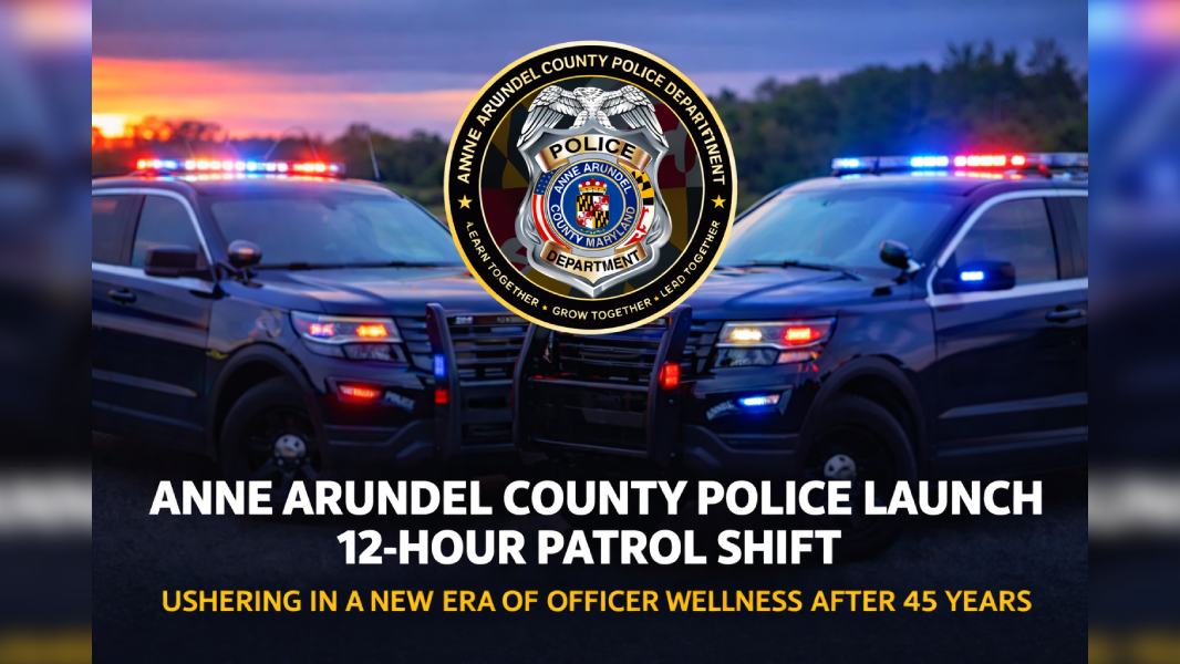 Anne Arundel Police Launch 12-Hour Patrol Shift, Ushering In A New Era ...