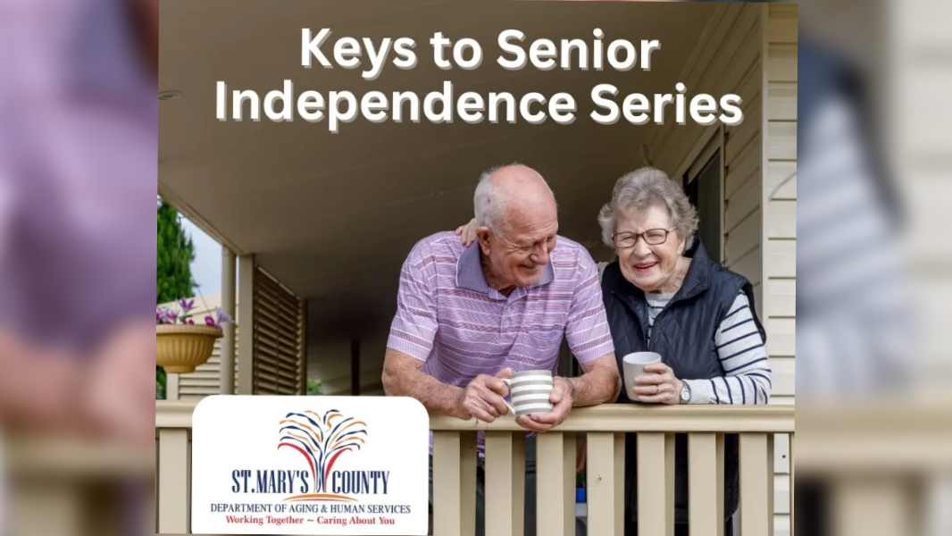 Registration Opens For The 2026 'Keys To Senior Independence' Series ...
