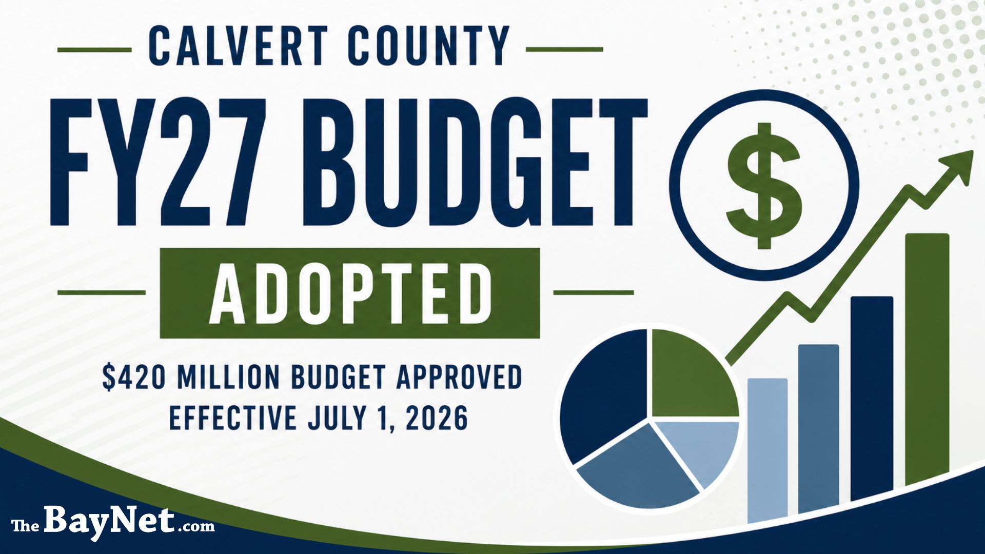 Calvert County Adopts FY27 $420 Million Budget, Effective July 1 - The ...